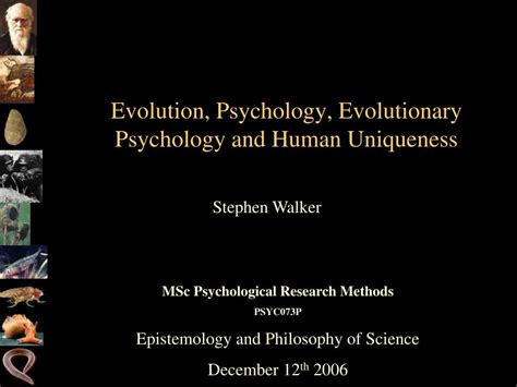 Ppt Evolution Psychology Evolutionary Psychology And Human Uniqueness Powerpoint