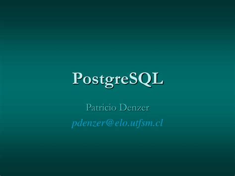 Ppt Postgresql Powerpoint Presentation Free Download Id286658