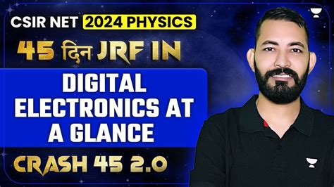 Digital Electronics At A Glance Csir Net Dec 2024 Physics Rahul Mehla Youtube