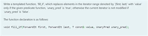 Solved Write A Templated Function Fillif Which