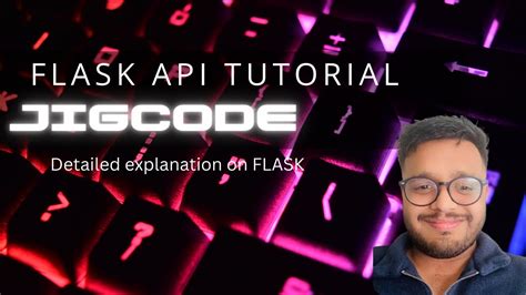Flask Api Tutorial Python Youtube