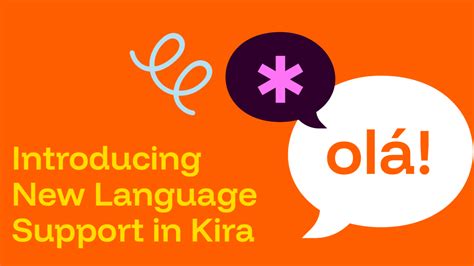 Introducing New Language Support In Kira Spanish French Portuguese