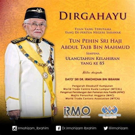 Dato Sri Dr Haji Irmohizam Ibrahim Jp On Linkedin Happiest 85th Birthday To His Excellency