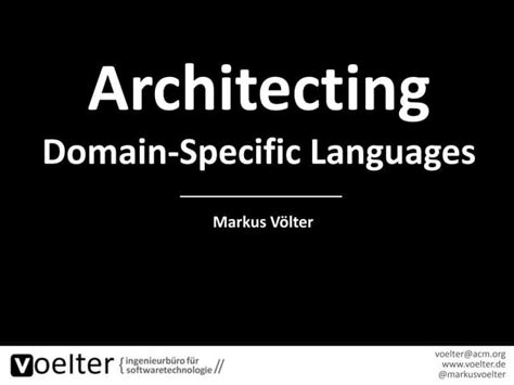 Architecting Domain Specific Languages Pptx