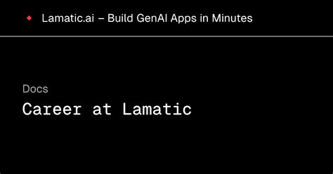career at lamatic lamatic ai docs