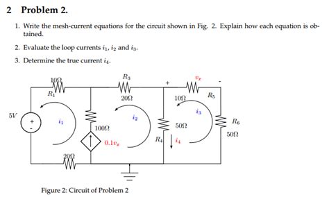 Solved Problem Tained Evaluate The Loop Currents Chegg Com