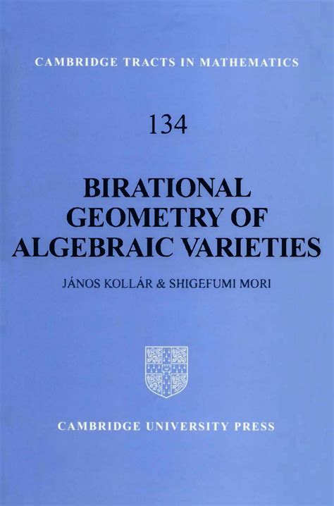 Solution Birational Geometry Of Algebraic Varieties Kollar And Mori