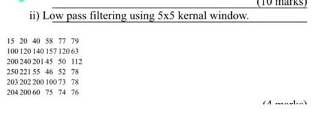 Solved Ii Low Pass Filtering Using 5×5 Kernal Window