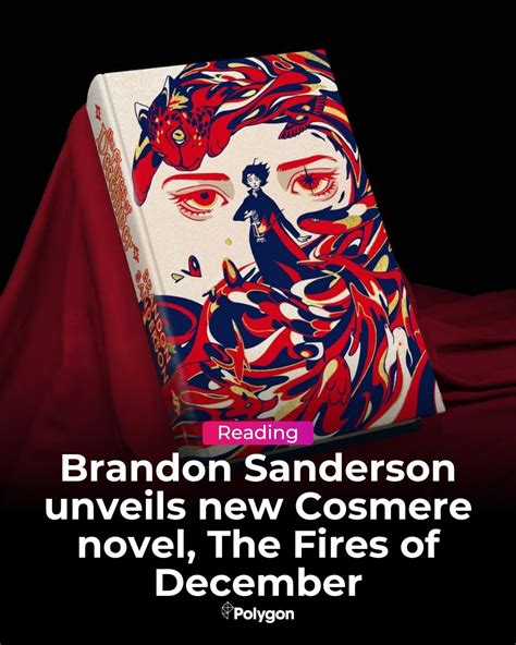 Polygon Brandon Sanderson Unveils New Cosmere Novel The Fires Of