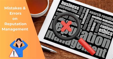 Common Orm Mistakes And Reputation Management Errors You Should Avoid