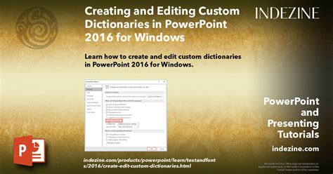 creating and editing custom dictionaries in powerpoint 2016 for windows