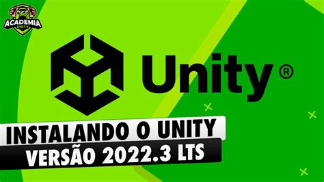 instalação do unity versão 2022 3 lts youtube