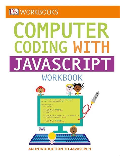 Dk Workbooks Computer Coding With Javascript Workbook Dk