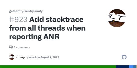 Add Stacktrace From All Threads When Reporting Anr · Issue 923