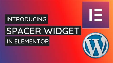 elementor tutorial how to add and use spacer in elementor youtube