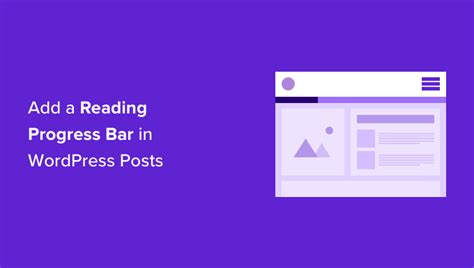 How To Add A Reading Progress Bar In Wordpress Posts