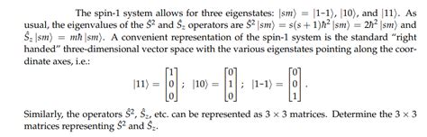 solved the spin 1 system allows for three eigenstates sm