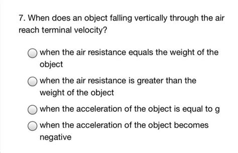answered 7 when does an object falling… bartleby