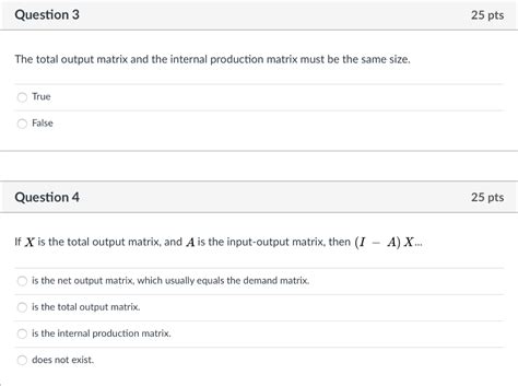 Solved Question 3 25 Pts The Total Output Matrix And The