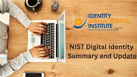 Nist Digital Identity Summary And Update Guidelines Sp 800 63