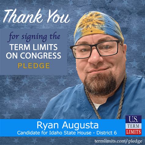 Ryan Augusta Pledges To Support Congressional Term Limits Us Term Limits