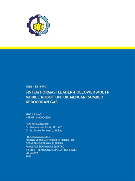Sistem Formasi Leader Follower Multi Mobile Robot Untuk Mencari Sumber Kebocoran Gas Pdf