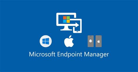 Big Changes To Microsoft Endpoint Manager