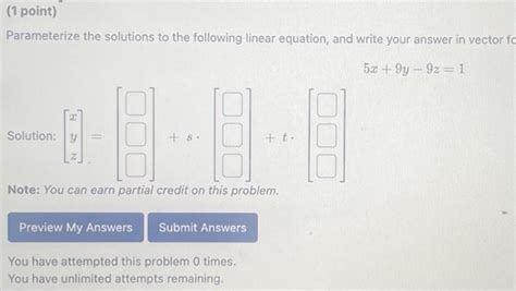 Solved Parameterize The Solutions To The Following Linear