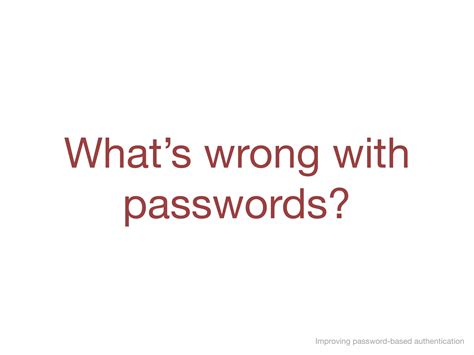Improving Password Based Authentication Ppt