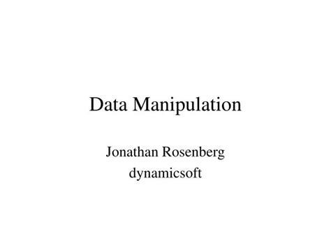 PPT Data Manipulation PowerPoint Presentation Free Download ID 6949919