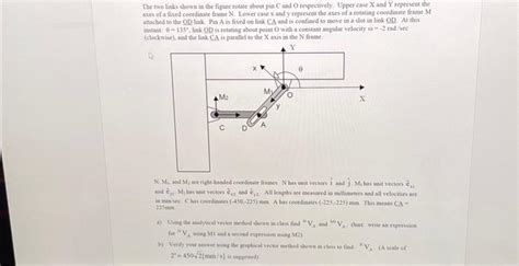 Solved The Two Links Shown In The Figure Rotate About Pin C
