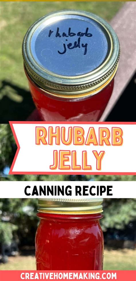 Canning Rhubarb Jelly A Tart And Sweet Delight In Every Jar Creative Homemaking Canning Rhubarb Jelly A Tart And Sweet Delight In Every Jar Creative Homemaking
