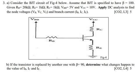 Solved 3 A Consider The BJT Circuit Of Fig 4 Below Chegg Com