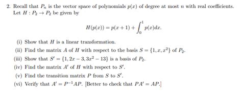 Solved Recall That Pn Is The Vector Space Of Polynomials Chegg