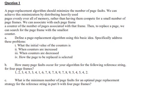 Solved Question 1 A Page Replacement Algorithm Should