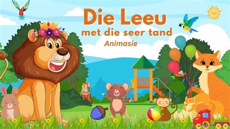 Afrikaanse Animasie Stories Vir Kinders Die Leeu Met Die Seer Tand
