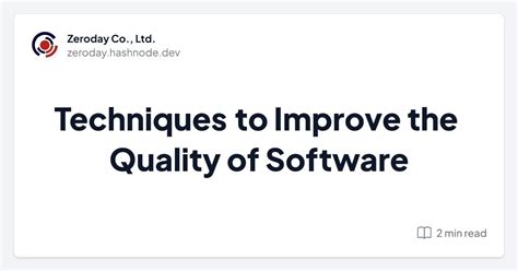 techniques to improve the quality of software r applicationsecurity