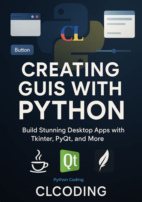 Creating Guis With Python Python Coding