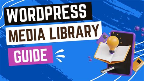 How To Use The Wordpress Media Library Youtube