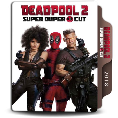 Deadpool 2 Super Duper Cut 2018 By Acw666 On Deviantart