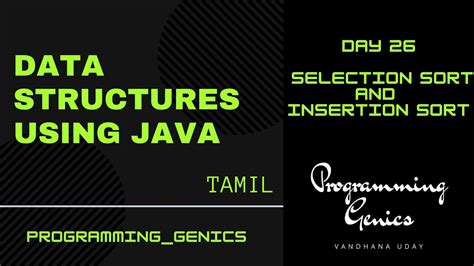 Day 26 Selection Sort And Insertion Sort Data Structures Using Java