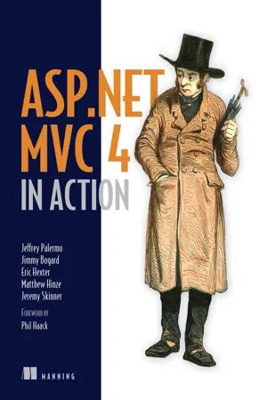 PDF ASP NET MVC 4 In Action By Jeffrey Palermo 9781617290411