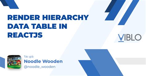 Render Hierarchy Data Table In Reactjs