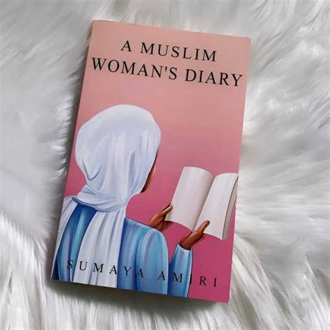 A Muslim Womans Diary Book By Sumaya Amiri Daraz Pk