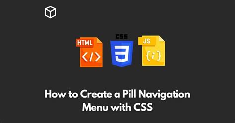 how to create a pill navigation menu with css programming cube