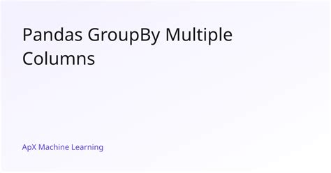 pandas groupby multiple columns