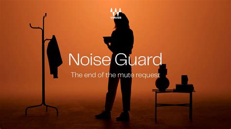 Waves Introducing Noise Guard With Neural Voice Activity Detection