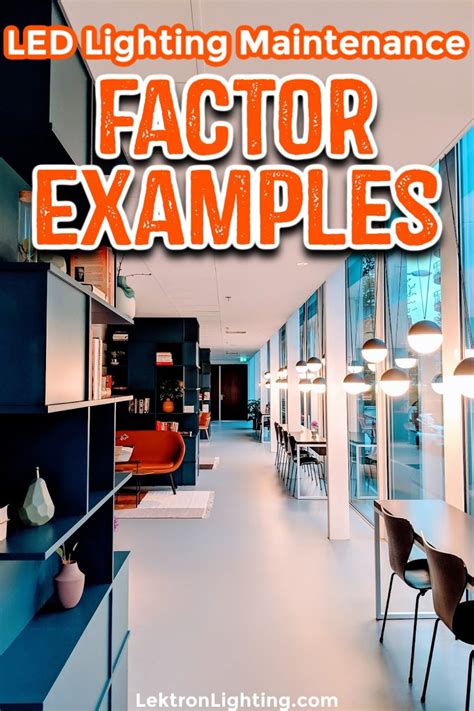 LED Lighting Maintenance Factor Examples Lektron Lighting