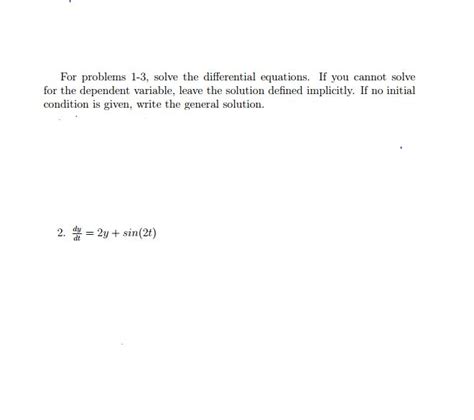 Solved For Problems Solve The Differential Equations Chegg