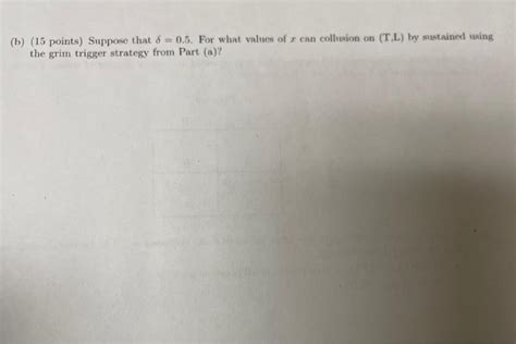 Solved Consider The Following Game And Suppose That It Is Chegg Com